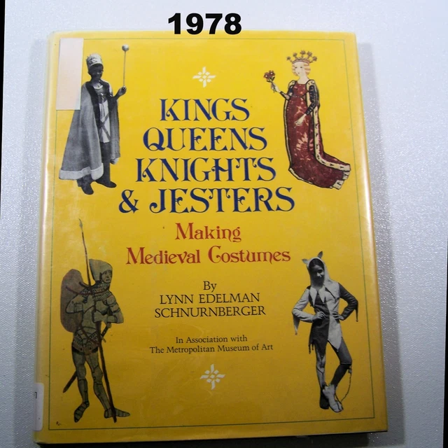 MAKING MEDIEVAL COSTUMES Kings Queens Knights Jesters Monks Minstrels ...