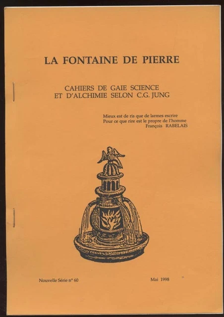 LA FONTAINE DE Pierre N°60. Cahiers De Gaie Science Et D'alchimie. C.g ...