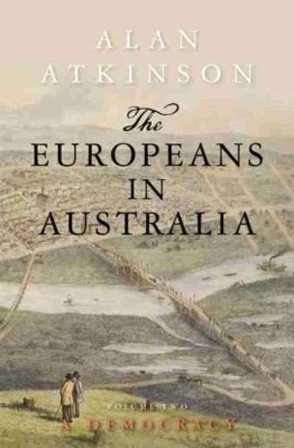 ALAN ATKINSON THE Europeans in Australia (Poche) Europeans in Australia ...