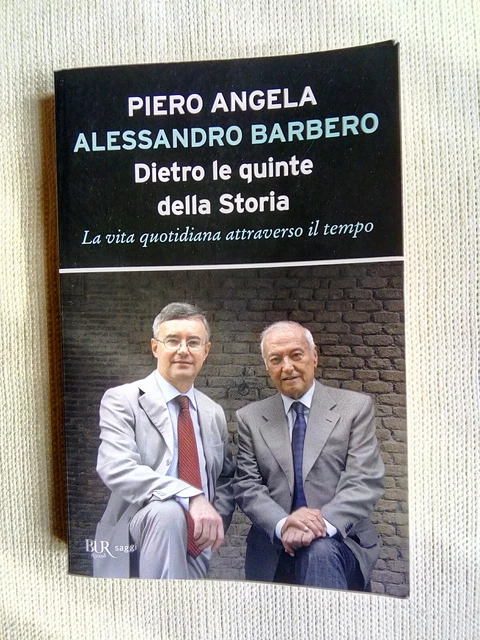 LIBRO&DIETRO LE QUINTE della storia"di Piero Angela e Alessandro ...