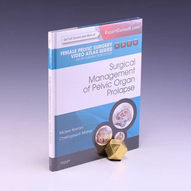 SURGICAL MANAGEMENT OF Pelvic Organ Prolapse: Female Pelvic Surgery EUR ... SURGICAL MANAGEMENT OF Pelvic Organ Prolapse: Female Pelvic Surgery EUR ...