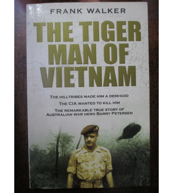 THE TIGER MAN of Vietnam Australian Barry Petersen AATTV Walker Used ...