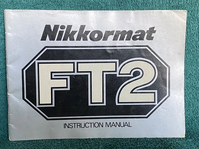 NIKKORMAT NIKOMAT FT2 Instruction Manual Original English $6.00 - PicClick