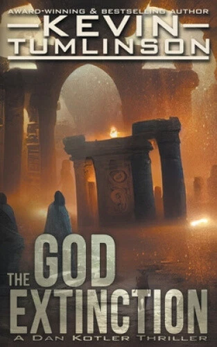 THE GOD EXTINCTION (Dan Kotler) by Kevin Tumlinson £32.81 - PicClick UK
