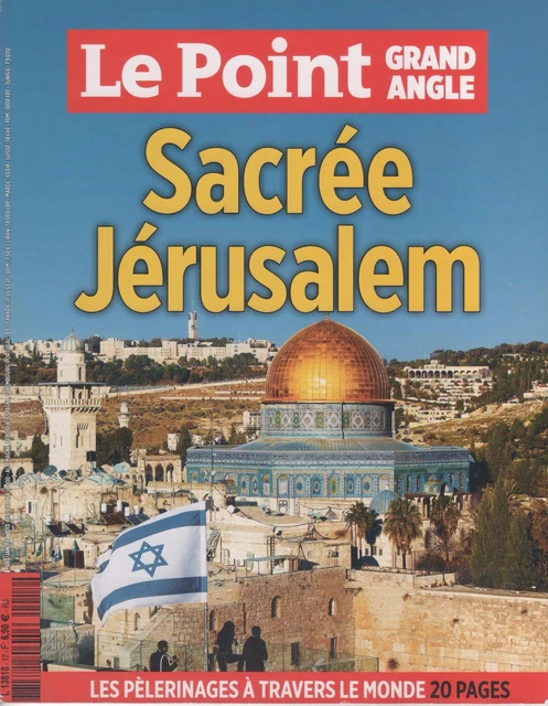 LE POINT GRAND-ANGLE n° 17 - SACREE JERUSALEM - PELERINAGES A TRAVERS ...