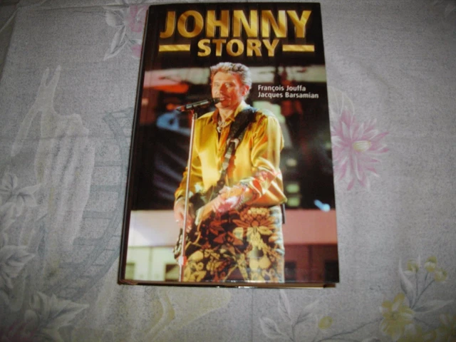 LIVRE JOHNNY HALLYDAY "Johnny Story" Année 2003 EUR 29,00 - PicClick FR