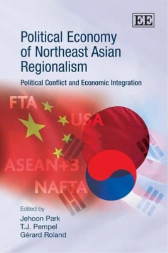 GÉRARD ROLAND POLITICAL Economy of Northeast Asian Regionalism (Relié ...