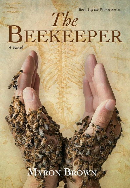 MYRON BROWN THE Beekeeper (Relié) Palmer EUR 41,48 - PicClick FR