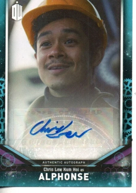 DR WHO SIGNATURE Auto Card No.DWA-CLKH Chris Lew Kum Hoi "Alphose" 01/ ...