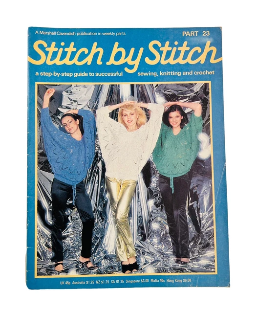 STITCH BY STITCH Vintage Magazine Part 23-Sewing, Knitting & Crochet ...