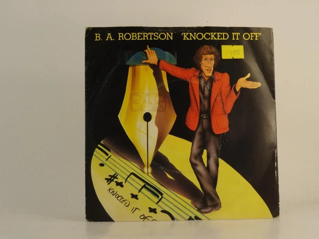 B.A. ROBERTSON KNOCKED IT OFF (79) 2 Track 7" Single Picture Sleeve ...