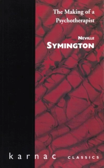 DIE ENTSTEHUNG EINES Psychotherapeuten von Neville Symington ...