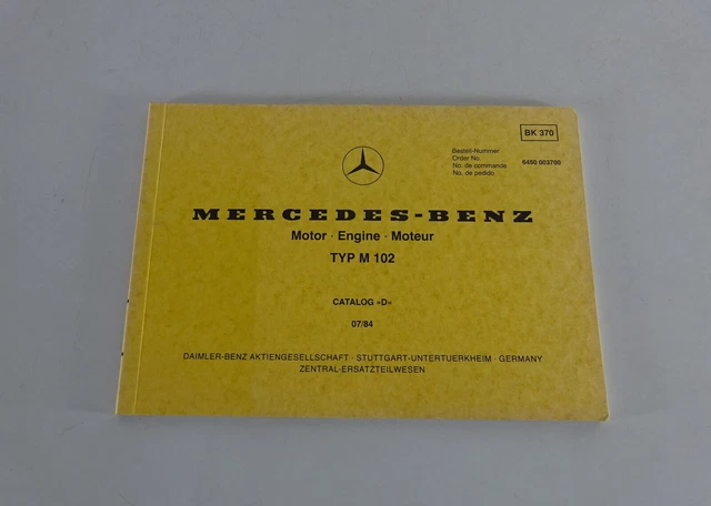 CATÁLOGO DE IMÁGENES Mercedes Benz M102 2,0l/2,3l Gasolina En W124/W460 ...