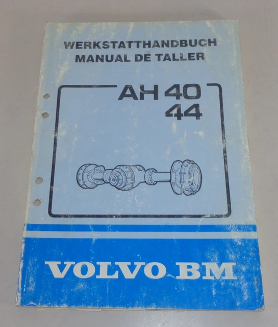 MANUEL D'ATELIER VOLVO Bm Essieu Moteur Ah 40 / Ah 44 De 1985 EUR 55,96 ...