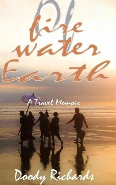 OF FIRE WATER Earth by Doody Richards (English) Hardcover Book EUR 61 ...