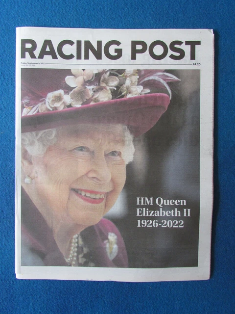 QUEEN ELIZABETH II Death RACING POST UK Newspaper 9th September 2022 £ ...