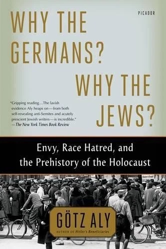 GÖTZ ALY WHY the Germans? Why the Jews? (Tascabile) EUR 21,98 - PicClick IT