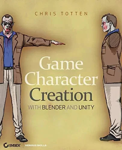 GAME CHARACTER CREATION with Blender and Unity, Chris Totten EUR 12,43 ...