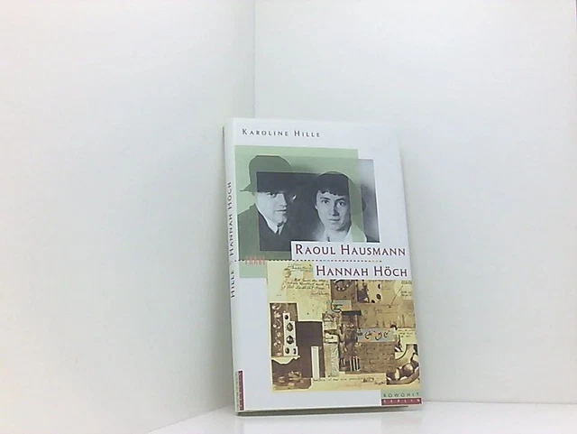 HANNAH HÖCH UND Raoul Hausmann: Eine Berliner Dada-Geschichte eine ...