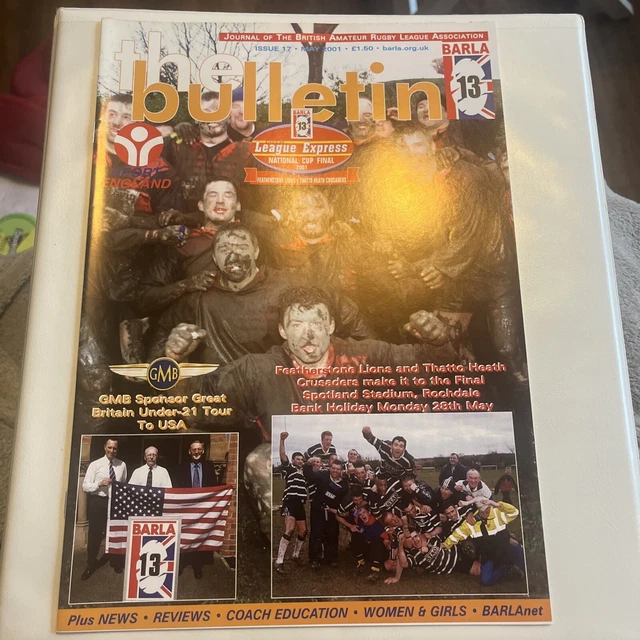 RUGBY LEAGUE BULLETIN, Official Magazine For BARLA, Issue 17, May 2001 ...