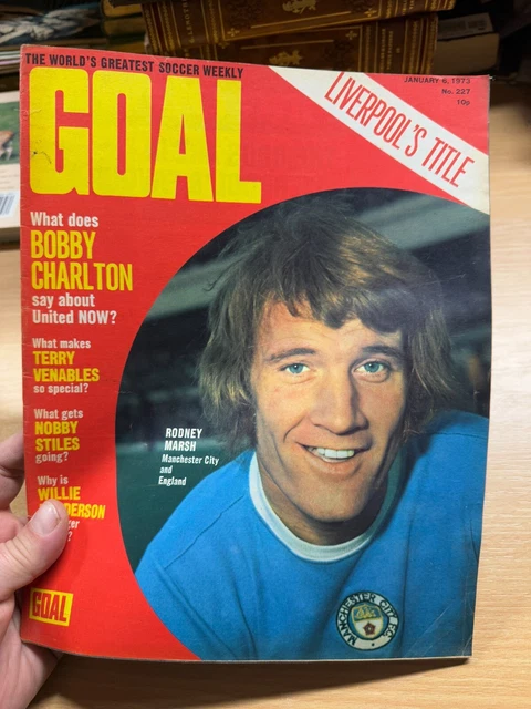 GOAL MAGAZINE #227 6 Jan 1973 Uk Football Magazine Southampton Team ...