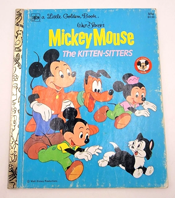 LITTLE GOLDEN BOOK #D143 Walt Disney's Mickey Mouse The Kitten Sitters ...