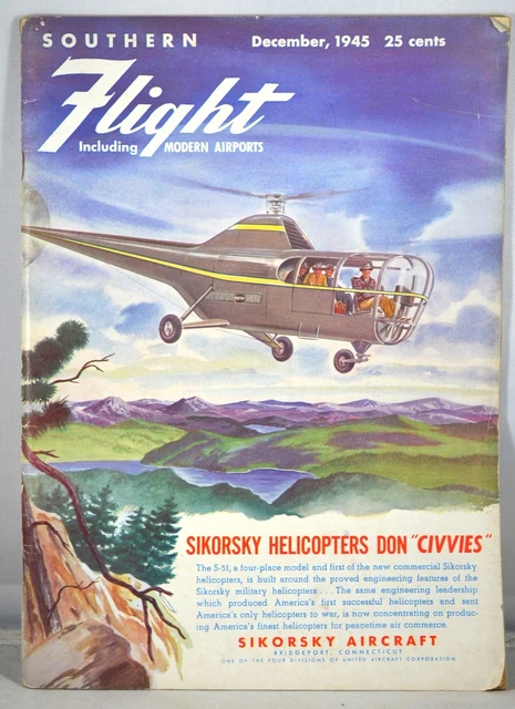 SOUTHERN FLIGHT MAGAZINE December 1945 Sikorsky Helicopters Don ...