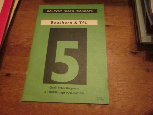 RAILWAY TRACK DIAGRAMS 5 Southern & Tfl (Quail Map Company) £9.99 ...