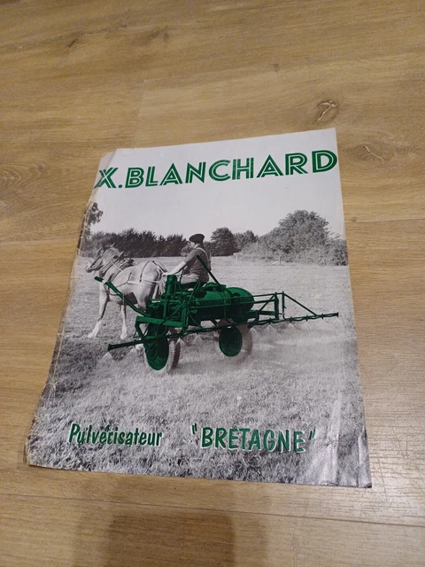 PROSPECTUS MACHINES AGRICOLES Cheval Pulverisateur Blanchard Bretagne ...