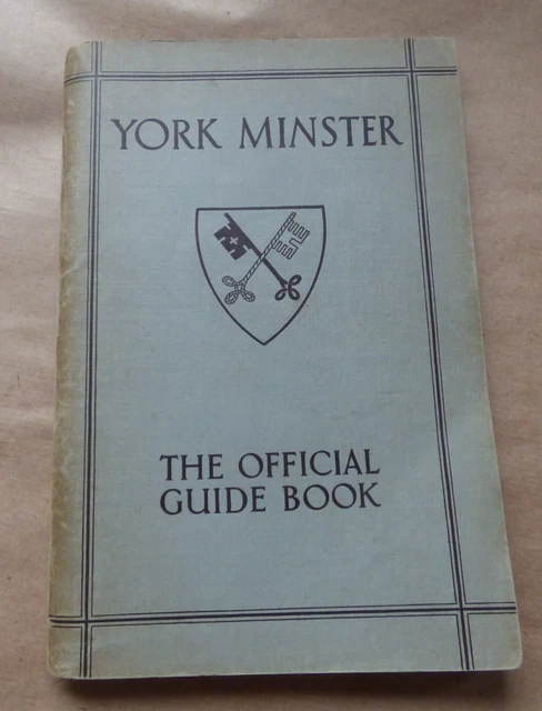 GUIDE BOOK TO York Minster. Rev F Harrison - 1935 EUR 3,09 - PicClick DE