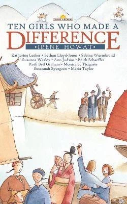 TEN GIRLS WHO Made a Difference, Irene Howat, Pap £8.81 - PicClick UK