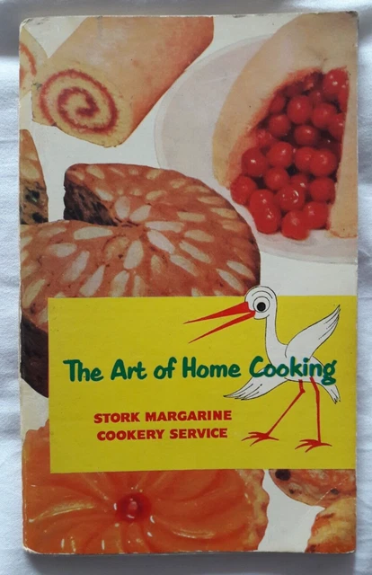 VINTAGE 'THE ART of Home Cooking' Stork Margarine Cookery Service 1954 ...