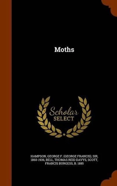 MOTHS BY GEORGE F. Hampson (English) Hardcover Book EUR 41,10 - PicClick FR