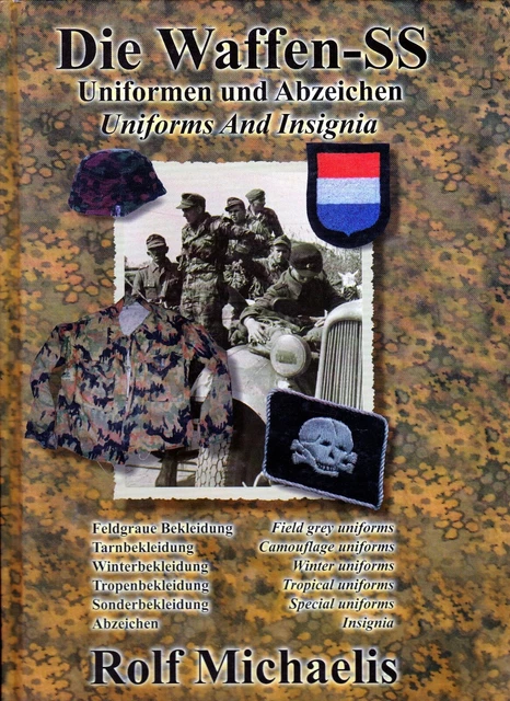DIE WAFFEN SS Uniforms And Insignia Rolf Michaelis 2001 Michaelis Verlag Neuf EUR 69,00 ...