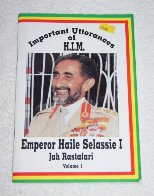 Important Utterances Of H I M Emperor Haile Selassie I Jah Rastafari