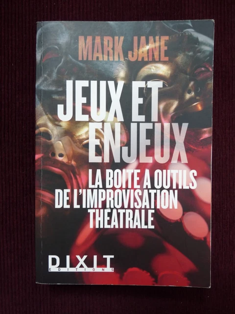 &JEUX ET ENJEUX - La boîte à outils de l'improvisation théâtrale" par Mark Jane EUR 38,00 ...