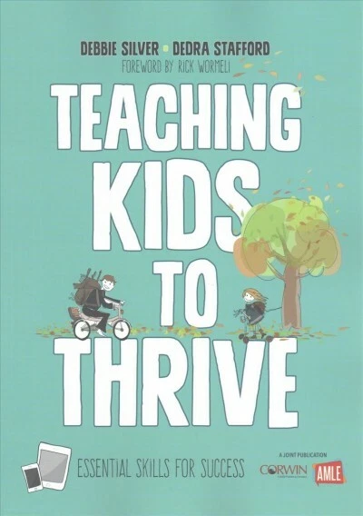 TEACHING KIDS TO Thrive : Essential Skills for Success, Paperback by ...