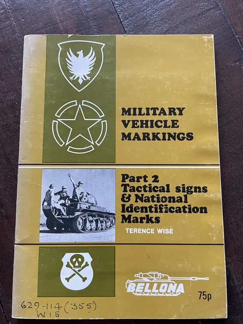 MILITARY VEHICLE MARKINGS Part 2 Tactical Signs & National ID Marks PB ...
