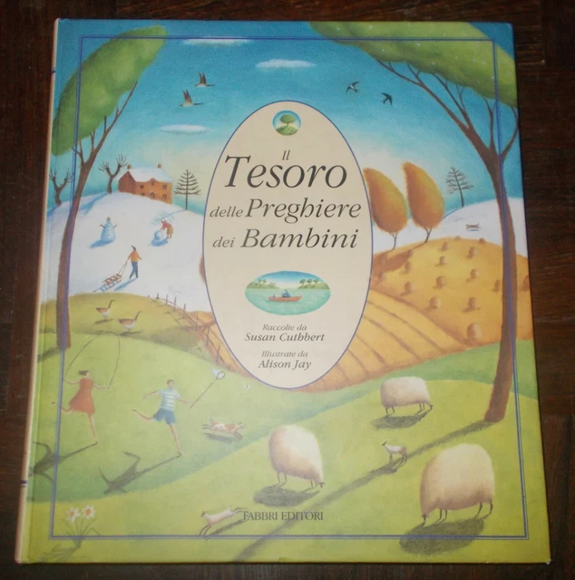 IL TESORO DELLE Preghiere Dei Bambini Susan Cuthbert Alison Jay 2001 ...