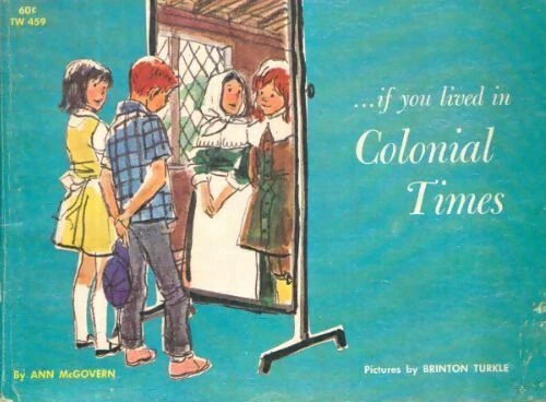 3911787 - ...IF you lived in colonial times - Ann McGovern EUR 20,49 ...