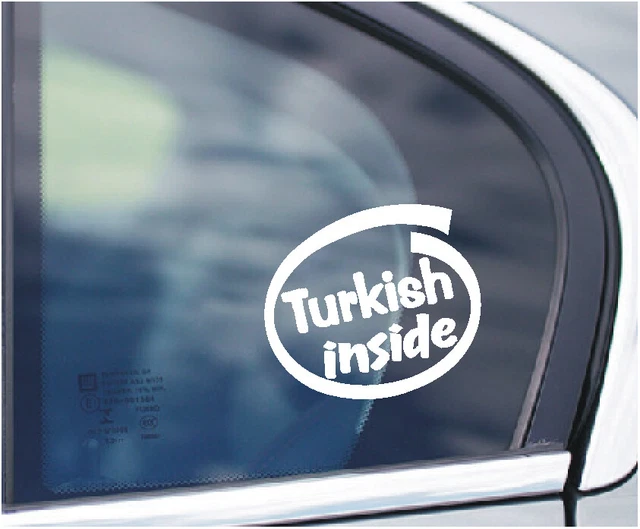 TURKISH INSIDE FUNNY Car Window Sticker Boot Bumper Turkey In White All ...