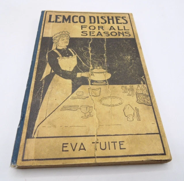 LEMCO DISHES FOR All Seasons by Eva Tuite c1911, Antique Illustrated ...