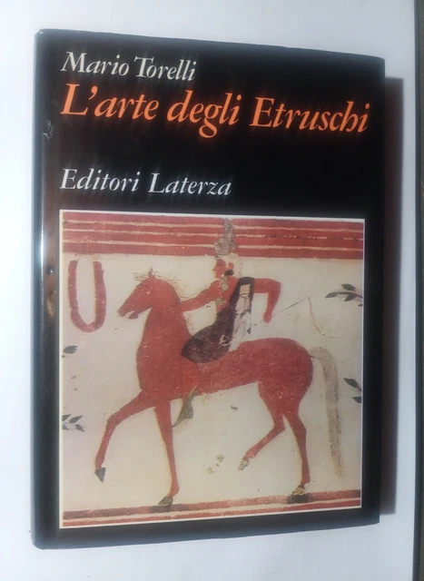 L'ARTE DEGLI ETRUSCHI - MARIO TORELLI - LATERZA 1985 Prima Ed. EUR 14 ...