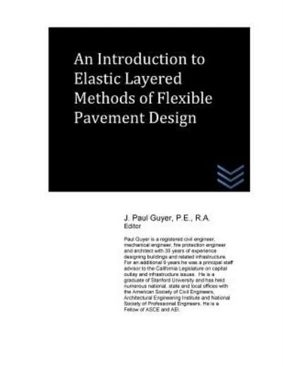 AN INTRODUCTION TO Elastic Layered Methods Of Flexible Pavement Design ...