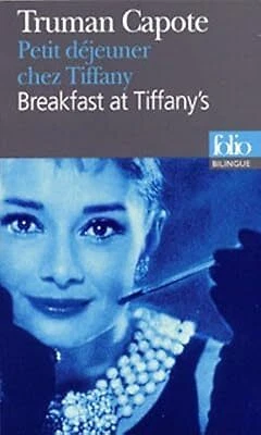 PETIT DEJEUNER CHEZ Tiffany (Folio Bilingue), Capote, Truman, Used ...