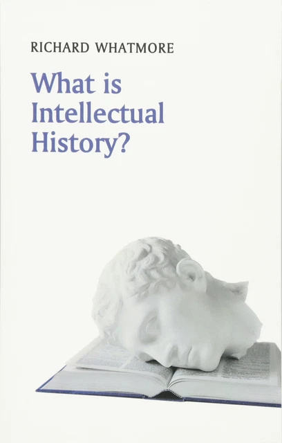 WHAT IS INTELLECTUAL History? (What is History?) (USED) £23.84 ...