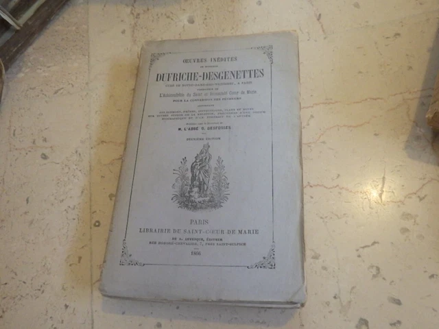 1866.OEUVRES INÉDITES DUFRICHE-DESGENETTES (T2.Notre Dame Victoires ...
