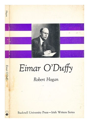 HOGAN, ROBERT (1930-1999) Eimar O'Duffy / Robert Hogan 1972 First ...