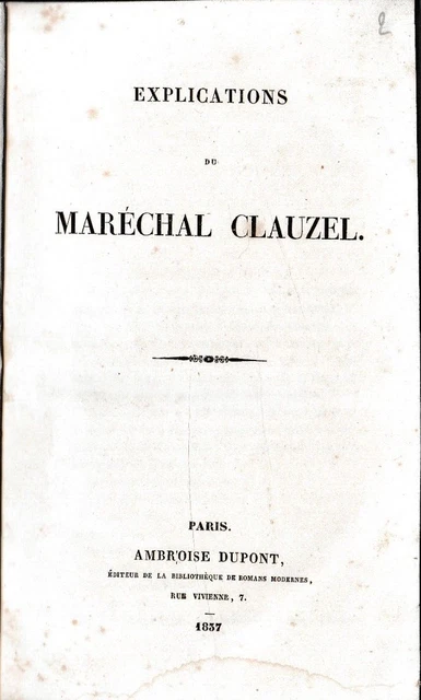 CLAUZEL - EXPLICATIONS Du Marechal Clauzel Conquete De L'algerie Livre ...