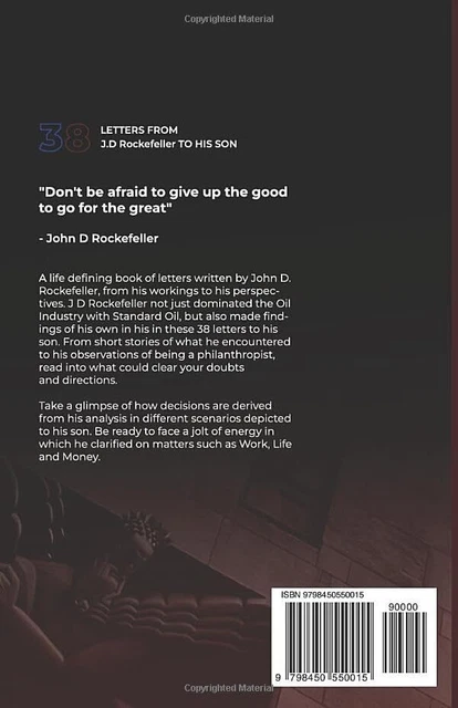 THE 38 LETTERS from J.D. Rockefeller to his son: Perspectives, Ideology ...